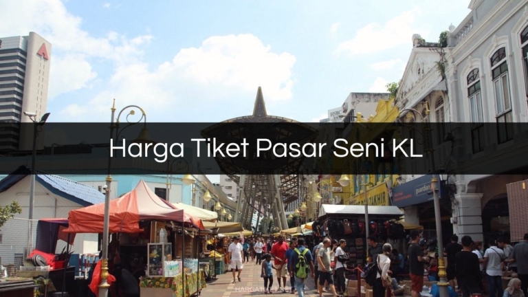 √ Pasar Seni KL: Tarikan, Aktiviti, Tips 2026