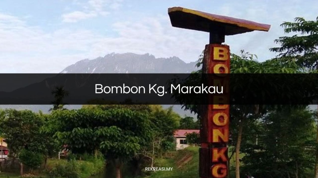 √ Bombon Kg. Marakau: Harga Tiket & Review